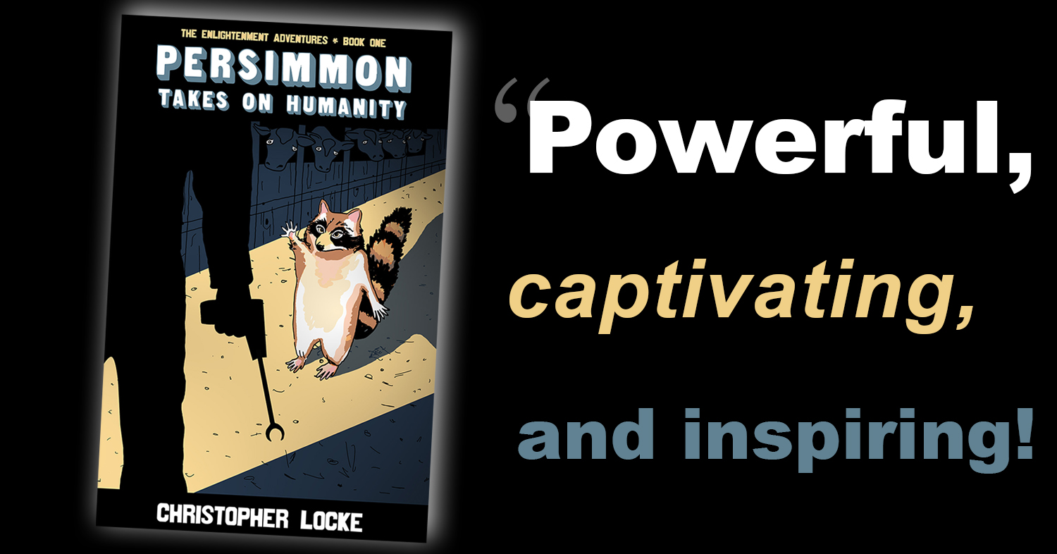 Persimmon Takes on Humanity, a novel by Christopher Locke